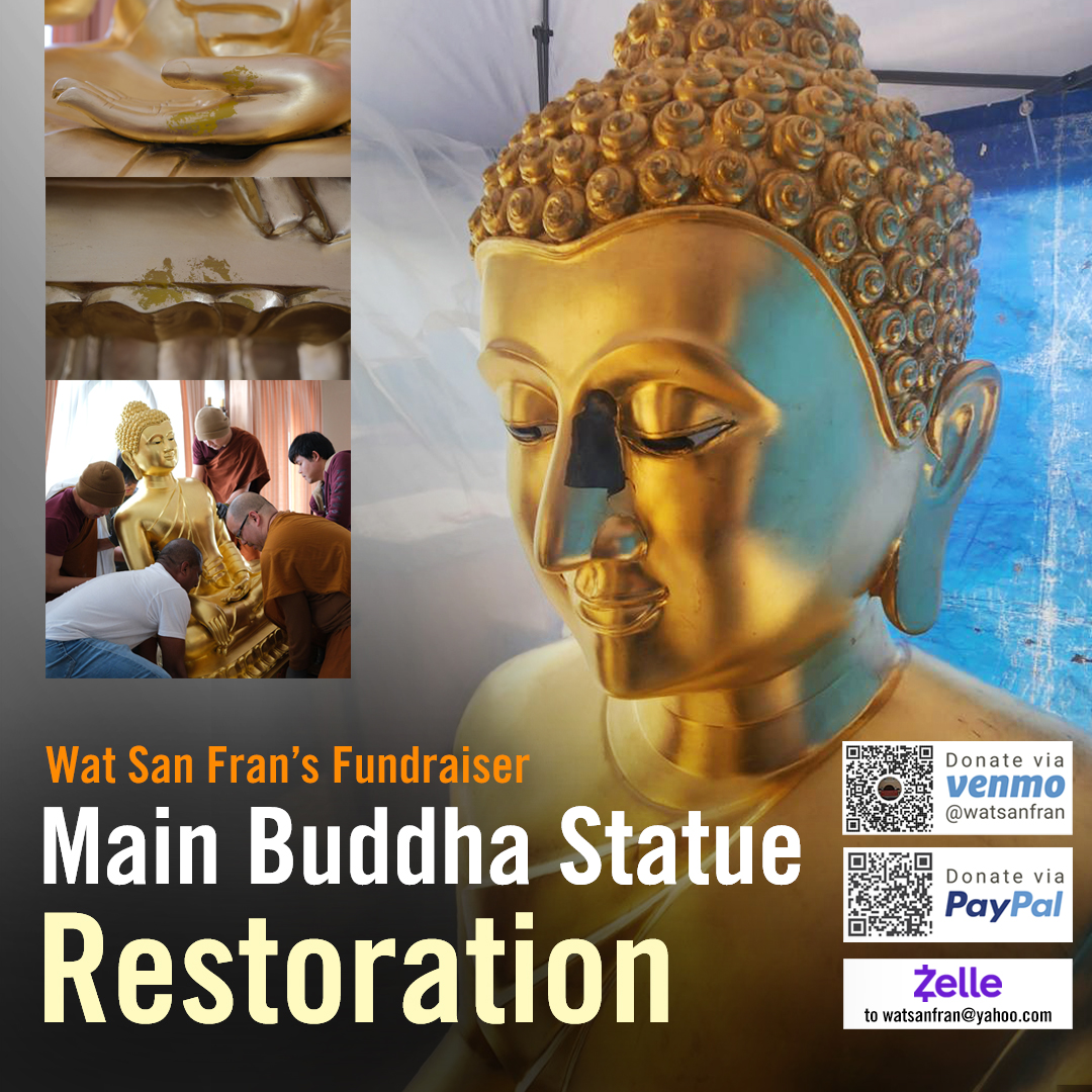 San Fran Dhammaram Temple – Dedicated Followers of Venerable Acariya Thoon